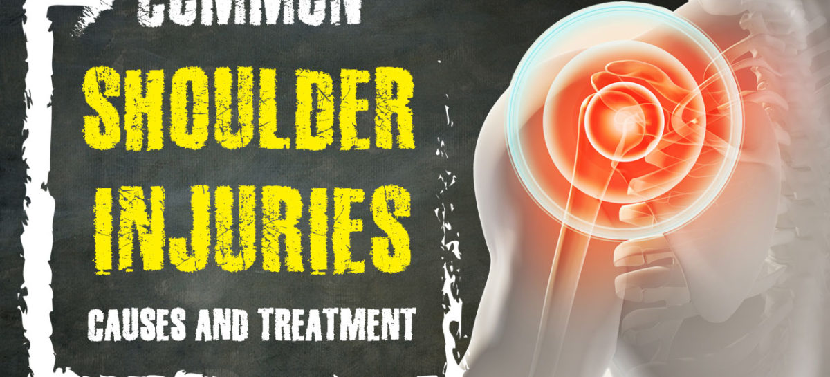 Common Shoulder Injuries – Causes and Treatment